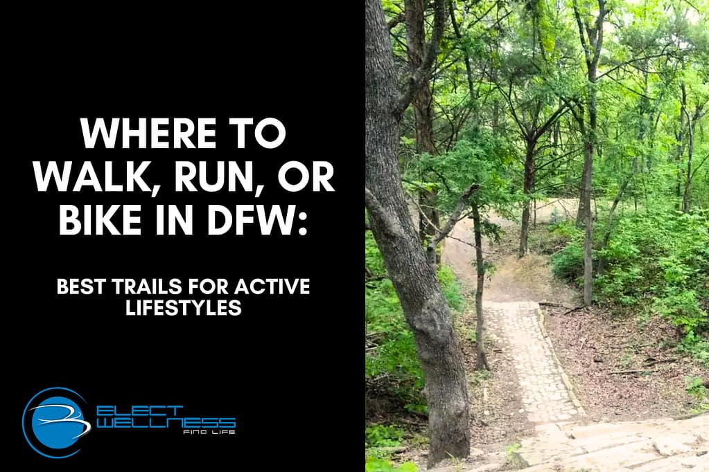 Trails in DFW: Discover Scenic Routes